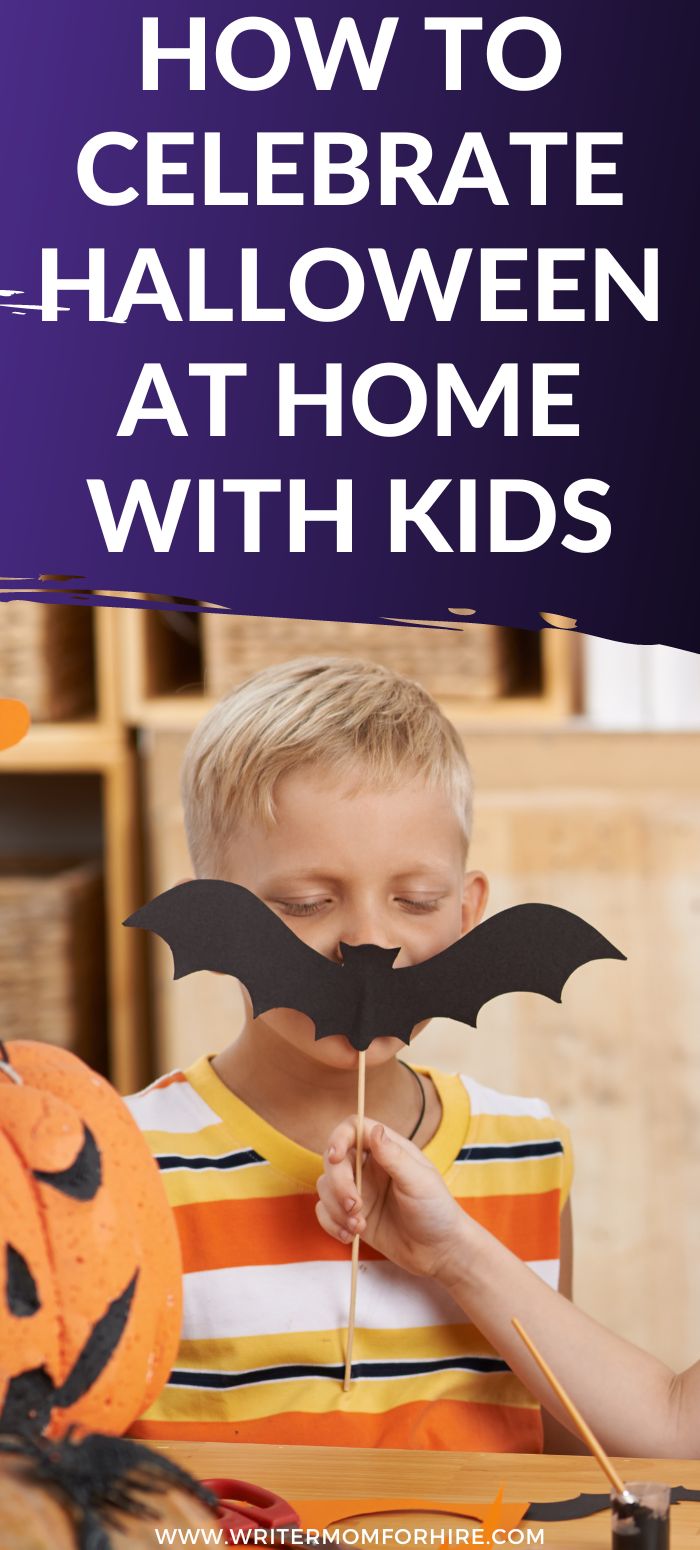 How to Celebrate Halloween at Home with Kids - the Writer Mom